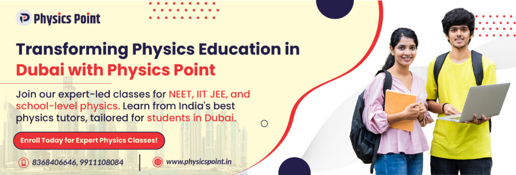 Physics Classes in Dubai for Indian Curriculum | Physics Point